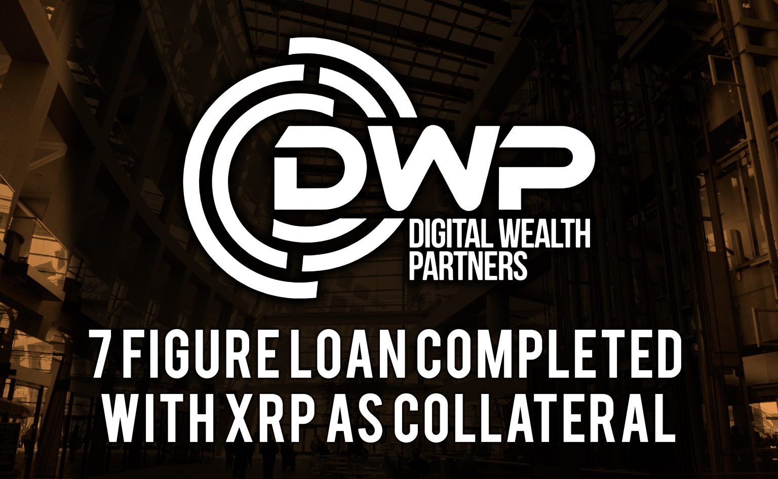 7 Figure Loan Completed with XRP As Collateral - Jake Claver